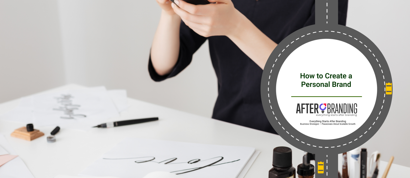 How to Create a Personal Brand - After branding